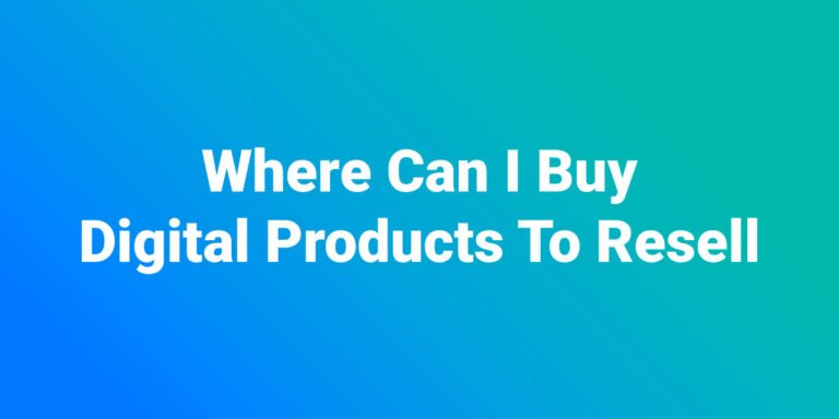 Where Can I Buy Digital Products To Resell – Packell